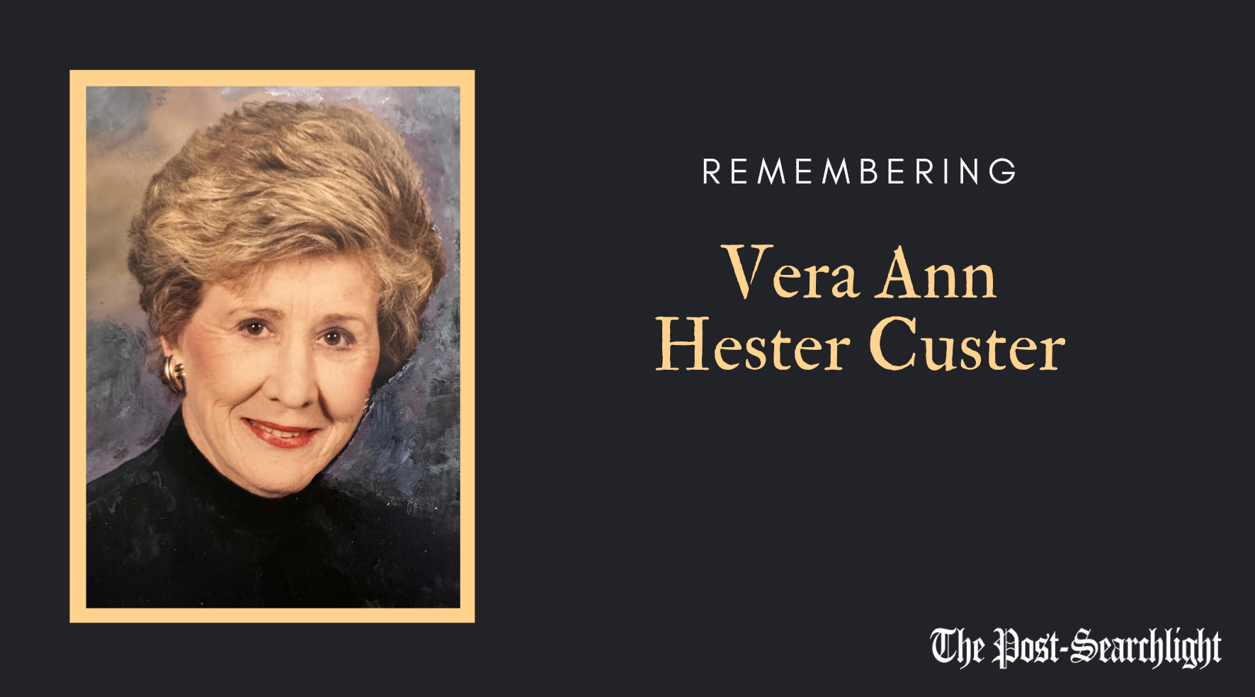 Vera Ann Hester Custer | The Post-Searchlight