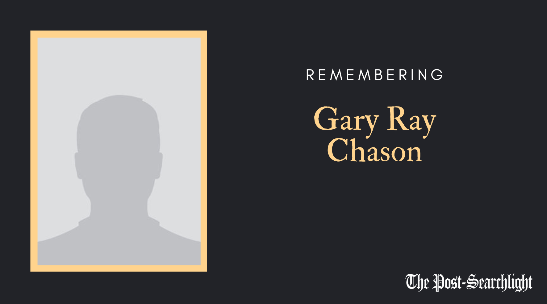 Gary Ray Chason | The Post-Searchlight