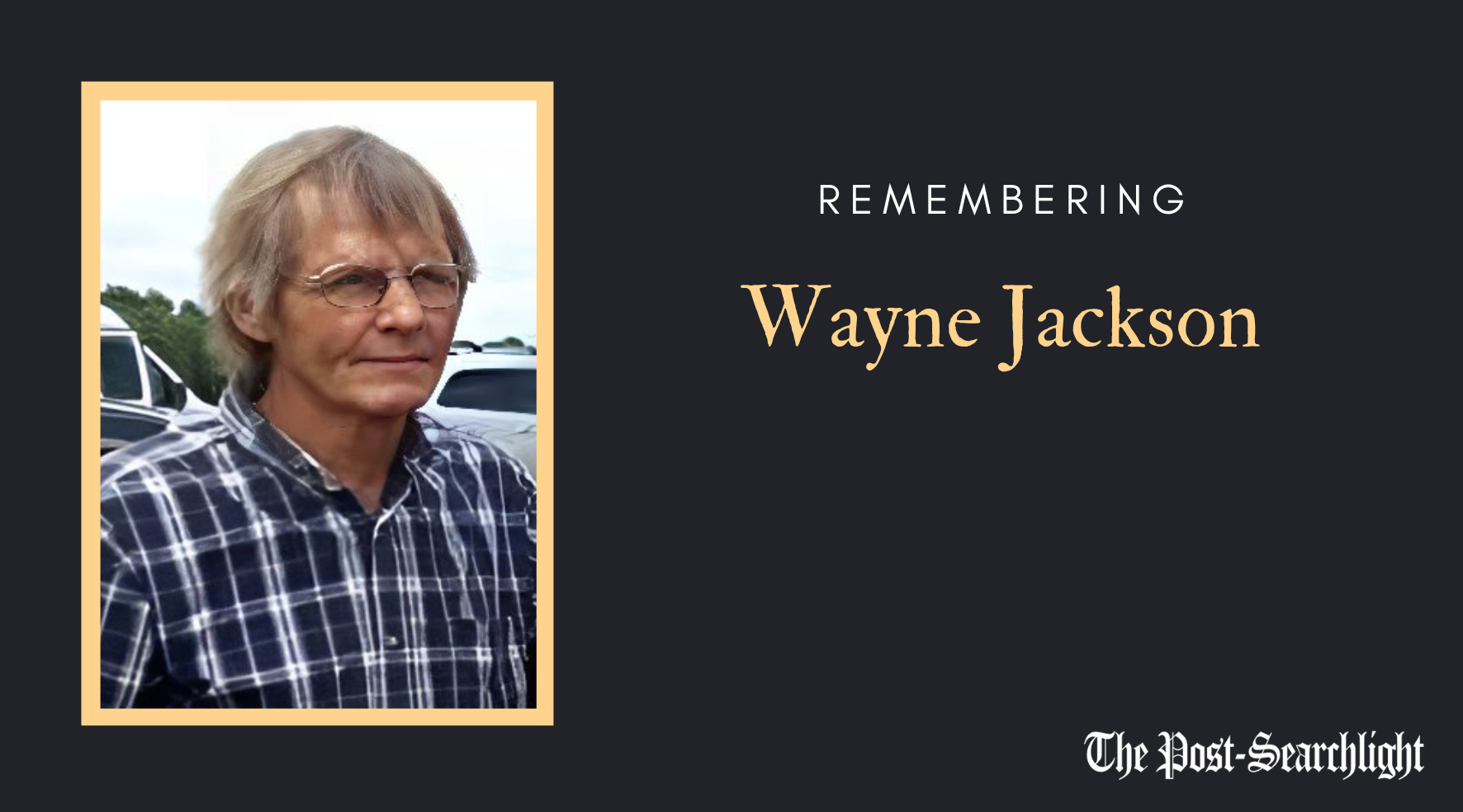 Wayne Jackson | The Post-Searchlight