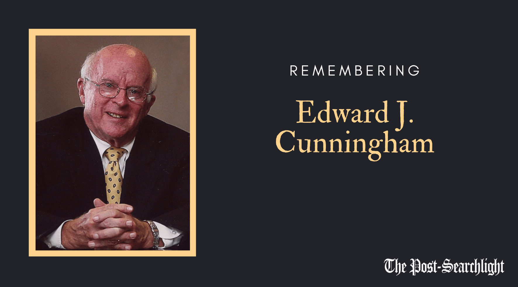 Edward J. Cunningham | The Post-Searchlight