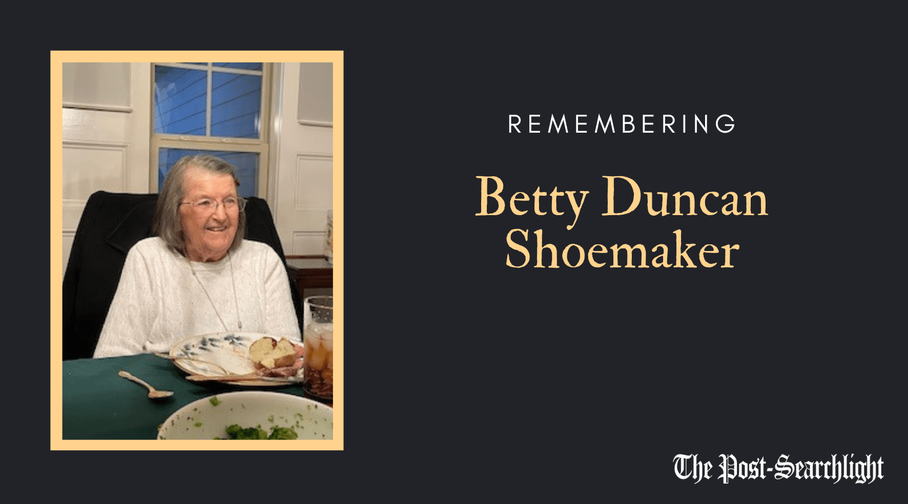Betty Duncan Shoemaker | The Post-Searchlight